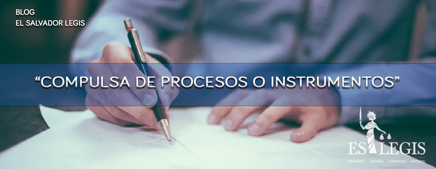 “COMPULSA DE PROCESOS O INSTRUMENTOS”