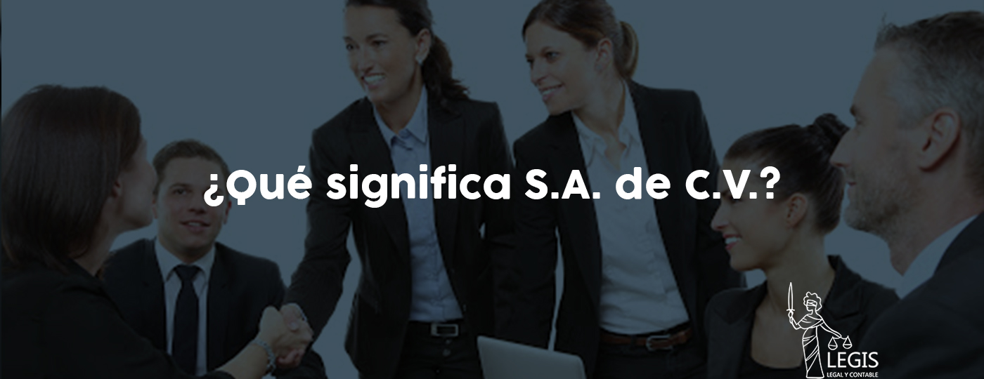 ¿Qué significa S.A. de C.V.? - El Salvador Legis