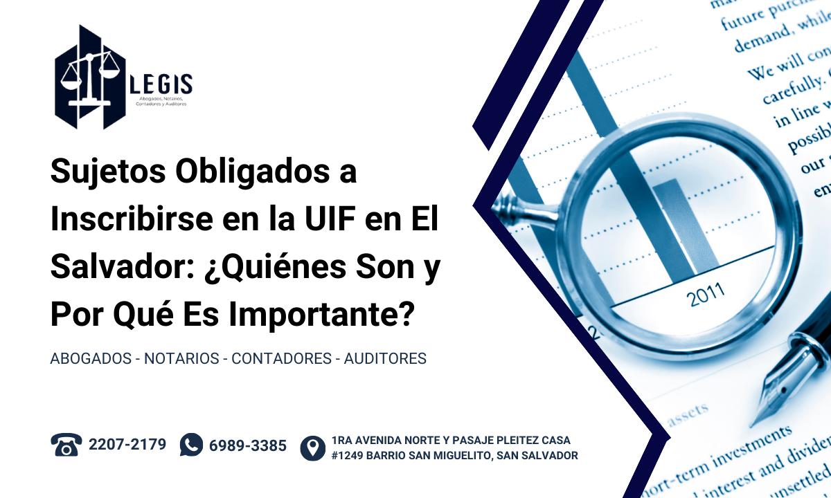 Sujetos Obligados a Inscribirse en la UIF en El Salvador: ¿Quiénes Son ...